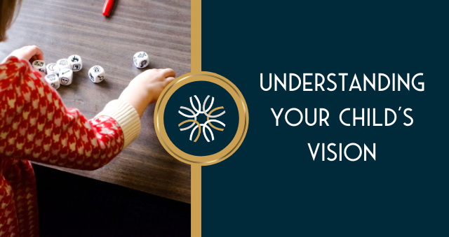 Understanding Your Child's Vision - Fort Collins Family Eye Care